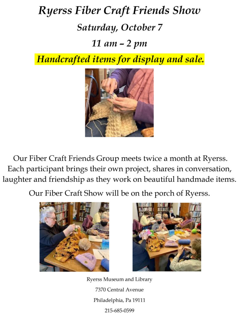 Ryerss Fiber Craft Friends Show, Oct. 7, 2023 - Ryerss Museum and Library